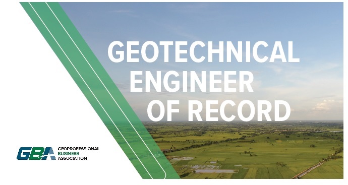 GBA | National Practice Guideline Geotechnical Engineer of Record ... GBA | National Practice Guideline Geotechnical Engineer of Record ...